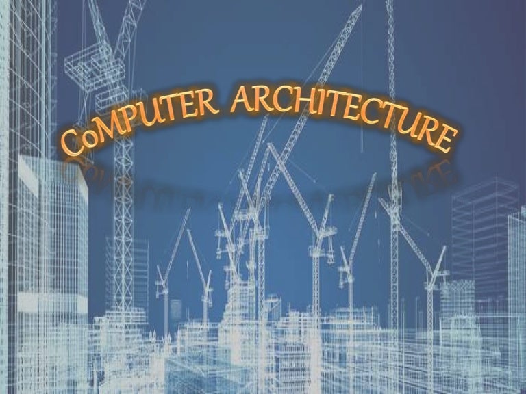 Computer Architecture