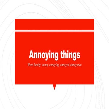 C1 annoying things | PPTX