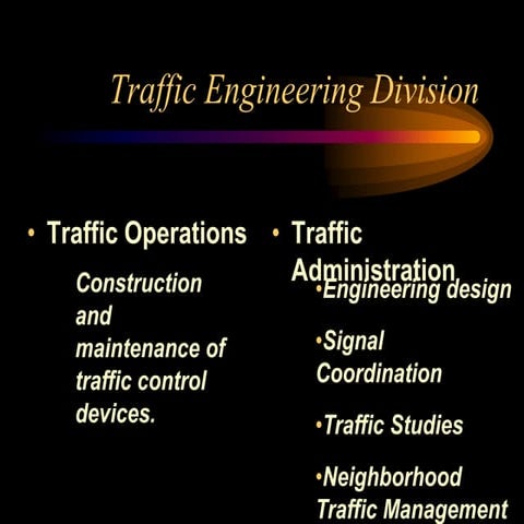 c1-responsibilities-of-a-traffic-engineering-division.ppt
