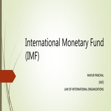 International Monetary Fund (IMF) final | PPTX