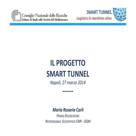 Consiglio Nazionale delle Ricerche CNR - Presentazione Progetto Smart ...
