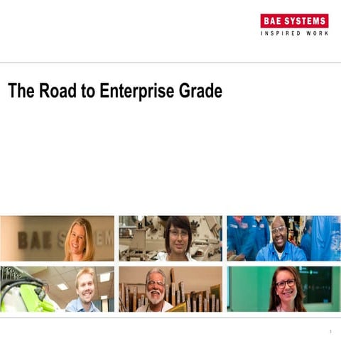 The Road to Enterprise Grade | PPT