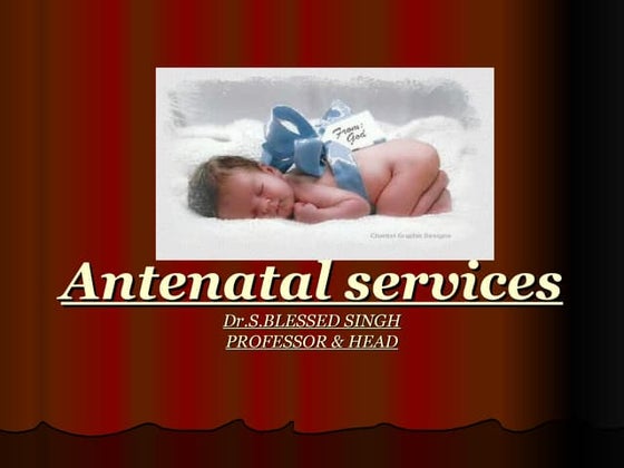 Antenatal & intra natal care | PPT