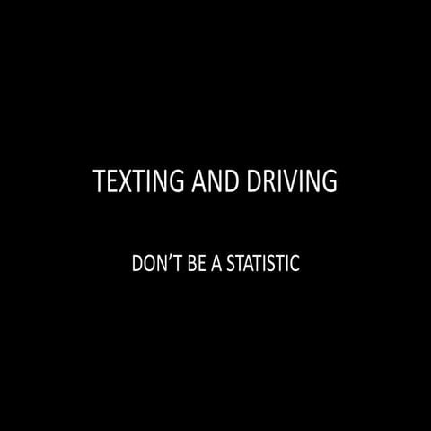Texting and Driving Powerpoint | PPT