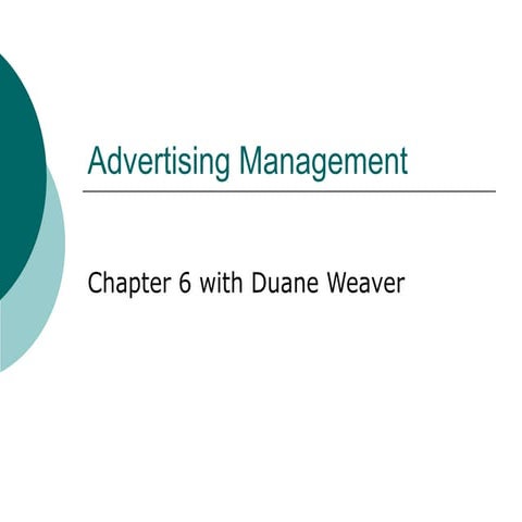 Mark 261 - Advertising Management - Chp 6 | PPT