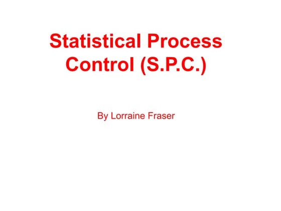 Statistical process control (spc) | PPT