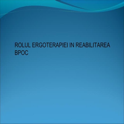 C2.bpoc reabilitarea bolnavilor respiratori cronici | PPT