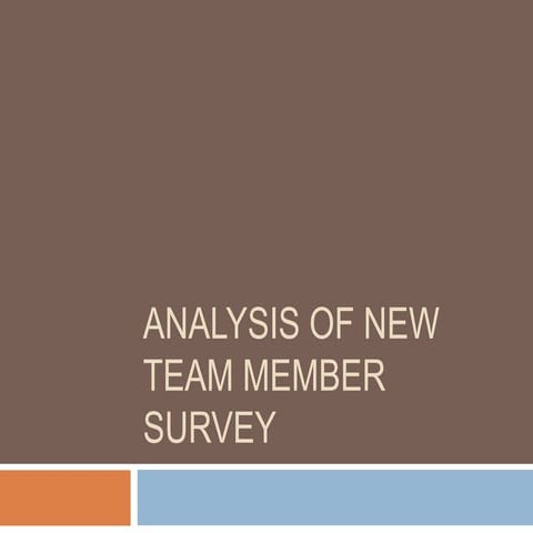 Analysis of New Team Member Survey | PPTX