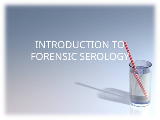 Forensic Serology.pptx