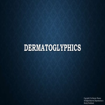 DERMATOGLYPHICS | PPTX