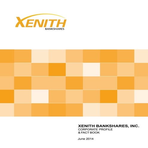 Xenith Bankshares FactBook 2014 | PDF