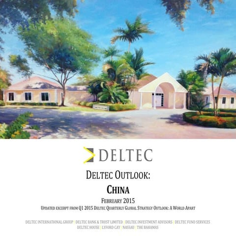 Deltec Outlook - China - February 2015 | PDF
