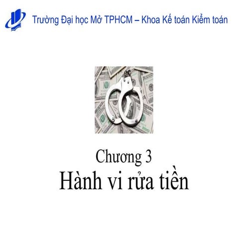 C3 Hanh vi rua tien.pptx kttc trường đại học Mở | PPT