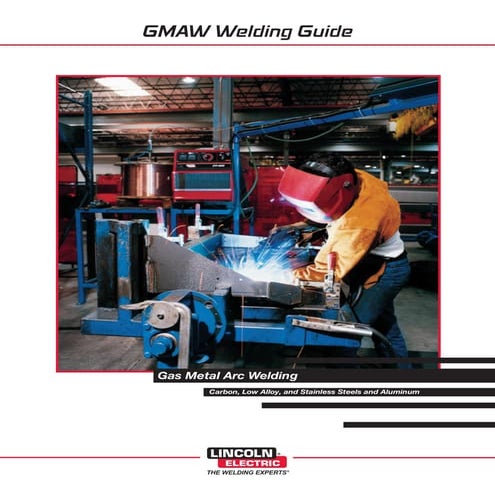 Guidelines for Gas Tungsten Arc Welding (GTAW) | PDF
