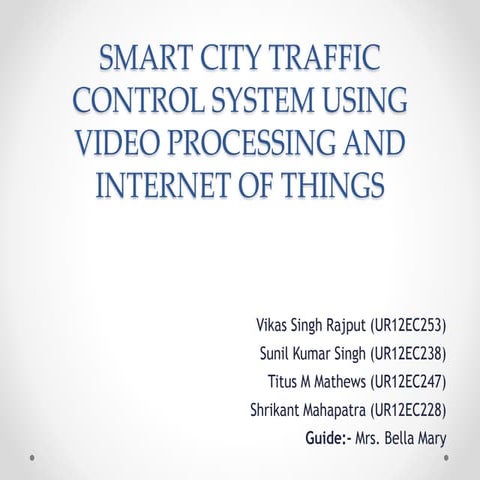 SMART CITY TRAFFIC CONTROL SYSTEM final review | PPTX