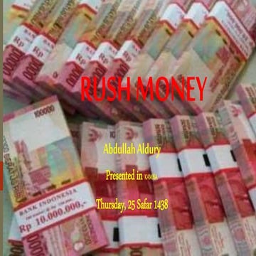 RUSH MONEY | PPT