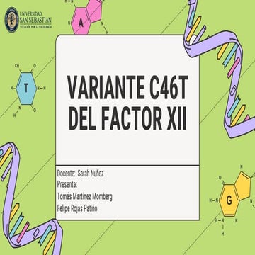VARIANTE C46T DEL FACTOR XII UBICADO EN EL GEN 12. | PDF