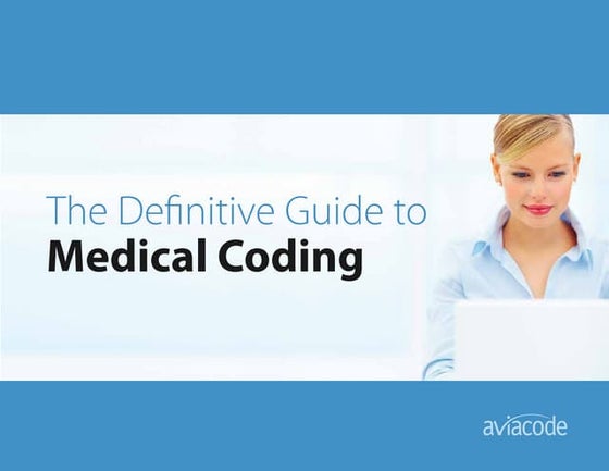 Ultimate Guide to Understand Medical Coding | PPTX