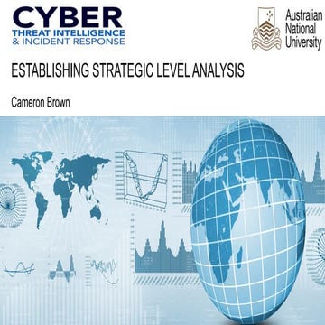 Establishing_strategic_level_anaysis_Brown_-_CTI_and_IR_Conference ...