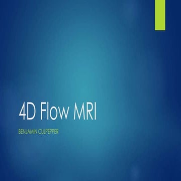 4D Flow MRI | PPTX