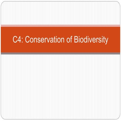 C4 conservation of biodiversity | PPTX