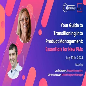 Your Guide To Transitioning Into Product Management: Essentials For New ...