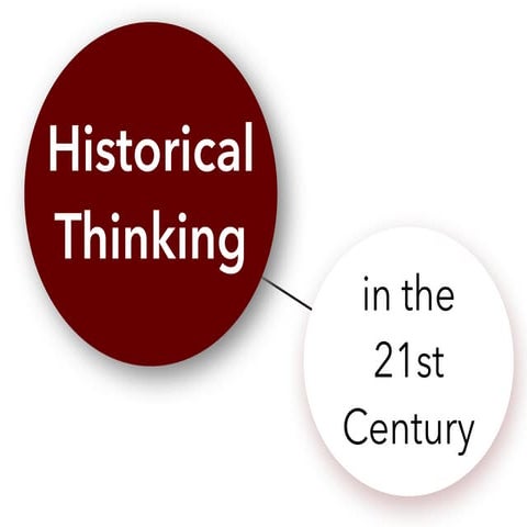 C4 Framework & Historical Thinking October 2015 | PDF