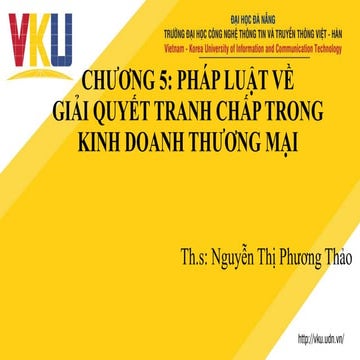 C5. Phap luat ve giai quyet tranh chap trong KDTM.pdf