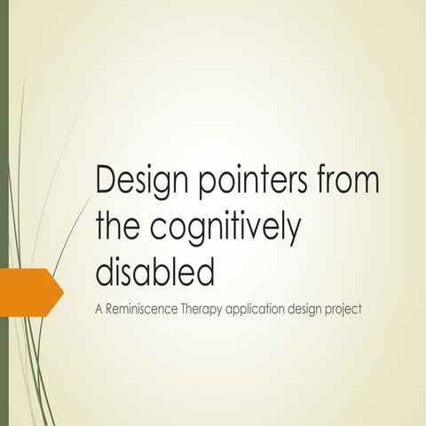 Design lessons from the cognitively disabled | PPT