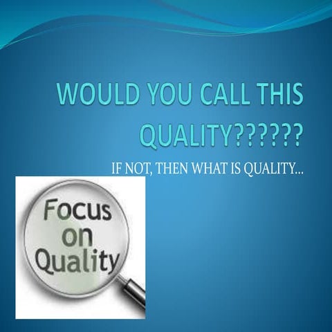 Quality Presentation | PPT