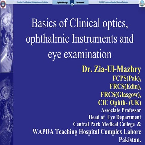 Clinical optics and ophthalmic instruments | PPTX