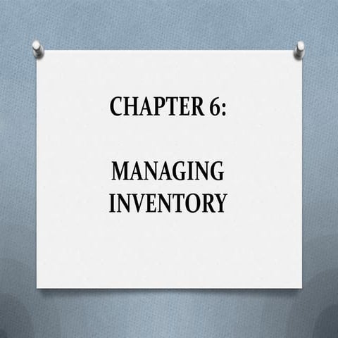 C6 managing inventory | PPT