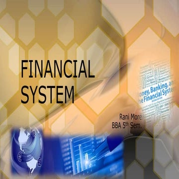 FINANCIAL SYSTEM | PPT
