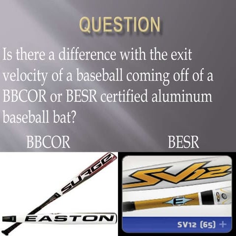 RESEARCH DESIGN- BBCOR VS. BESR | PPTX