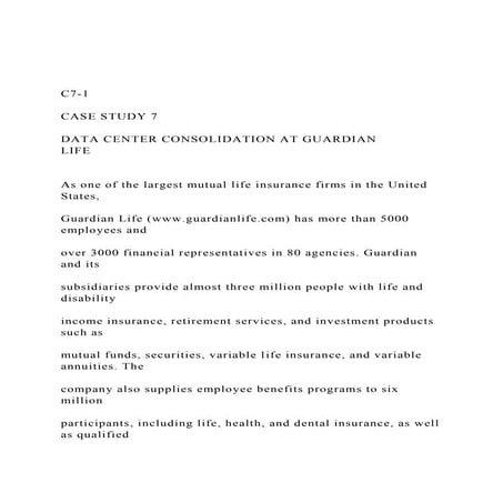 C7-1 CASE STUDY 7 DATA CENTER CONSOLIDATION AT GUARDI.docx