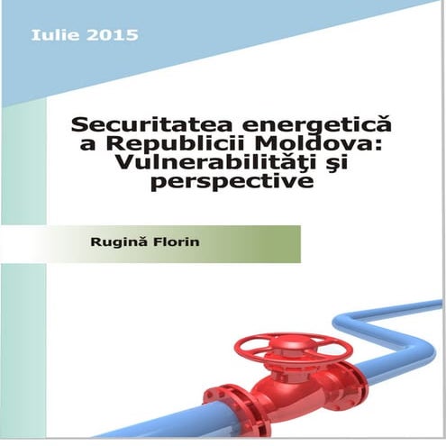 Securitatea energetica a RM - Vulnerabilitati si perspective | DOC