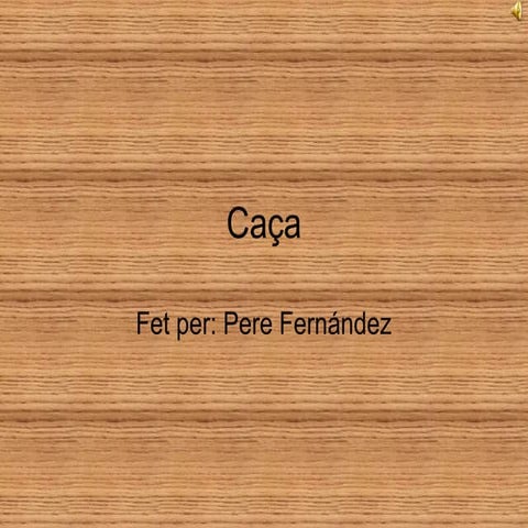 Caça | PPT
