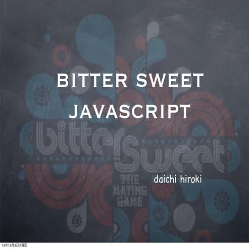 Bitter Sweet Javascript | PPT