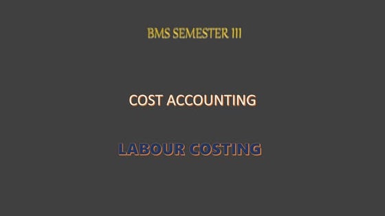 Labour Cost Accounting.pptx