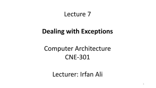 Dealing With Exceptions Computer Architecture Part 1 Ppt