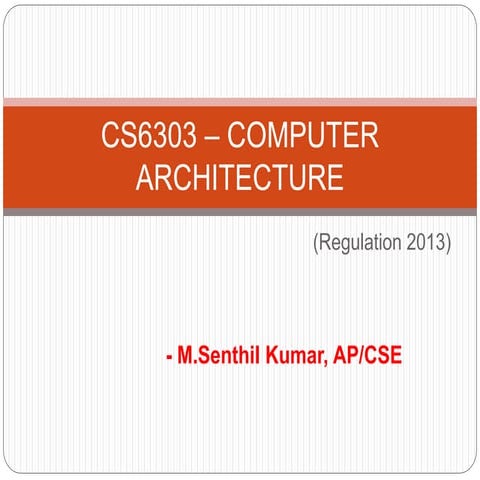 Cs6303 Computer Architecture Ppt