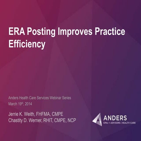ERA Posting Improves Practice Efficiecy draft 022714 | PPTX