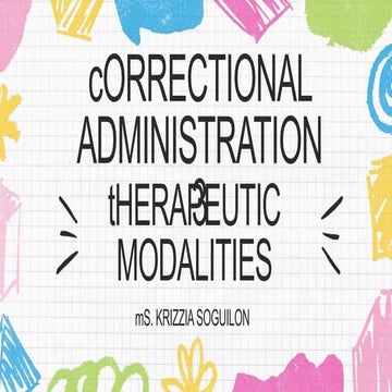 Correctional Administration 3 THERAPEUTIC MODALITIES.pptx