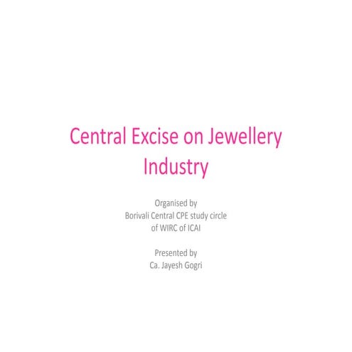 Jewellers- Central Excise duty | PDF