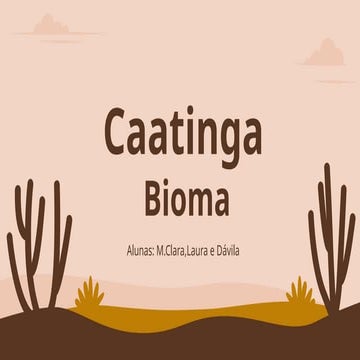 Caatinga bioma brasileiro semi arido.pptx
