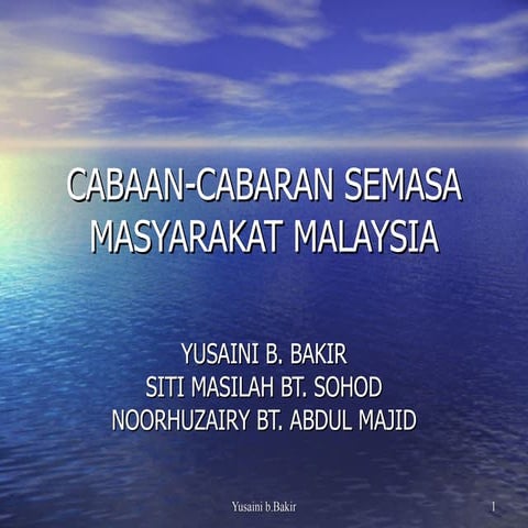 Cabaran cabaran semasa masyarakat malaysia | PPT