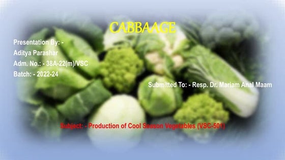 Cabbage: Origin, Taxonomy, Botany, genetics, cytogenetics, breeding ...