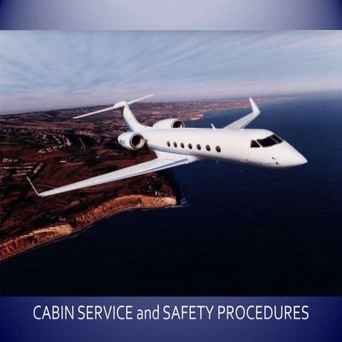 Cabin Safety and Service Procedures | PPTX