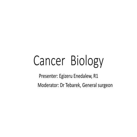 Cancer Biology For a Surgeon to understand | PPT