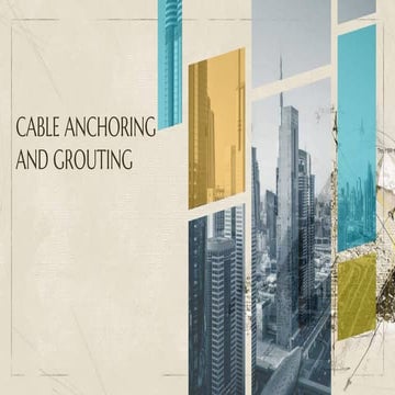 Cable anchoring and grouting for cable tensioning | PPTX